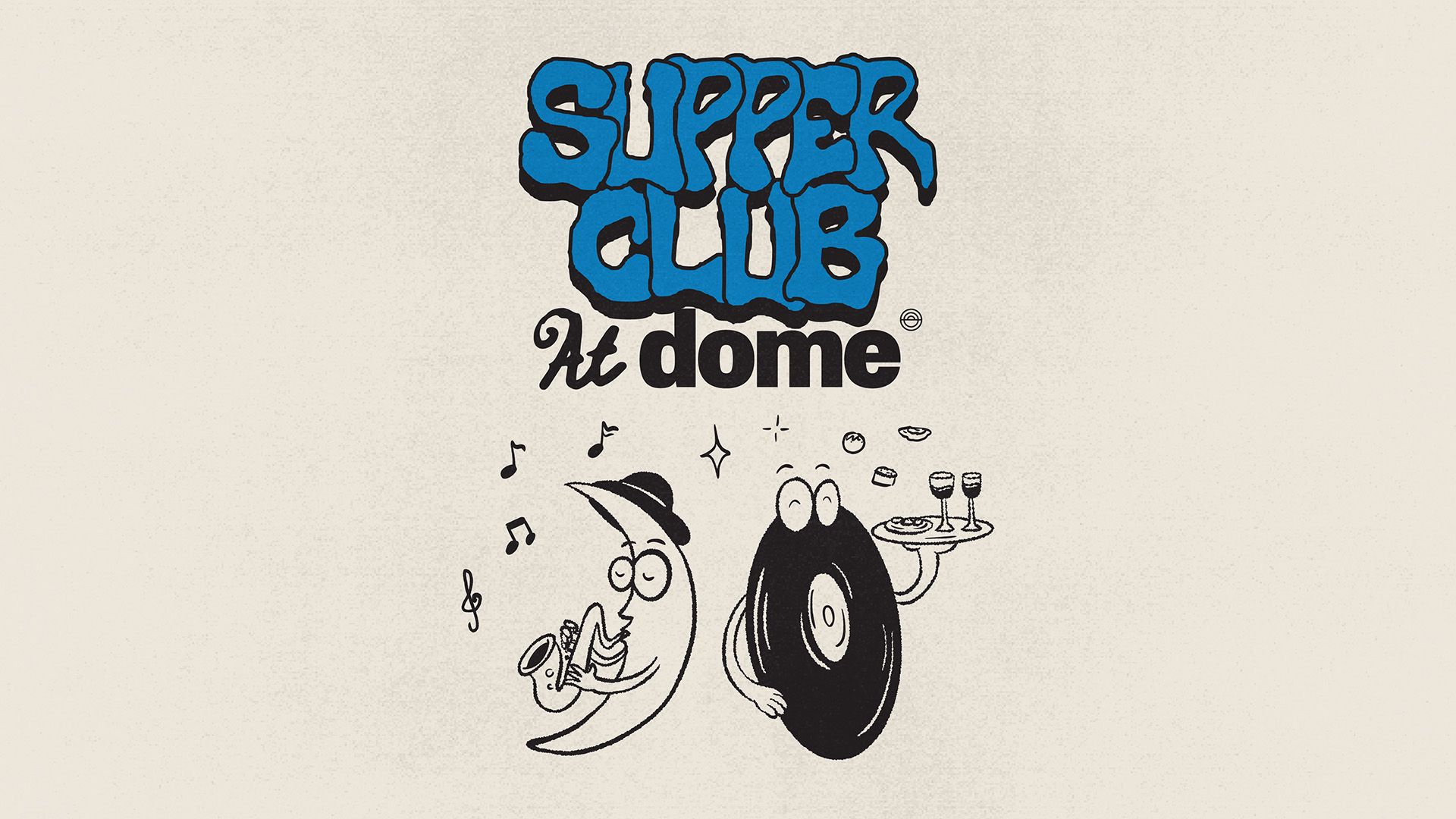 Dome Supper Club | Experimental Dining & Modern Jazz at Potato Head